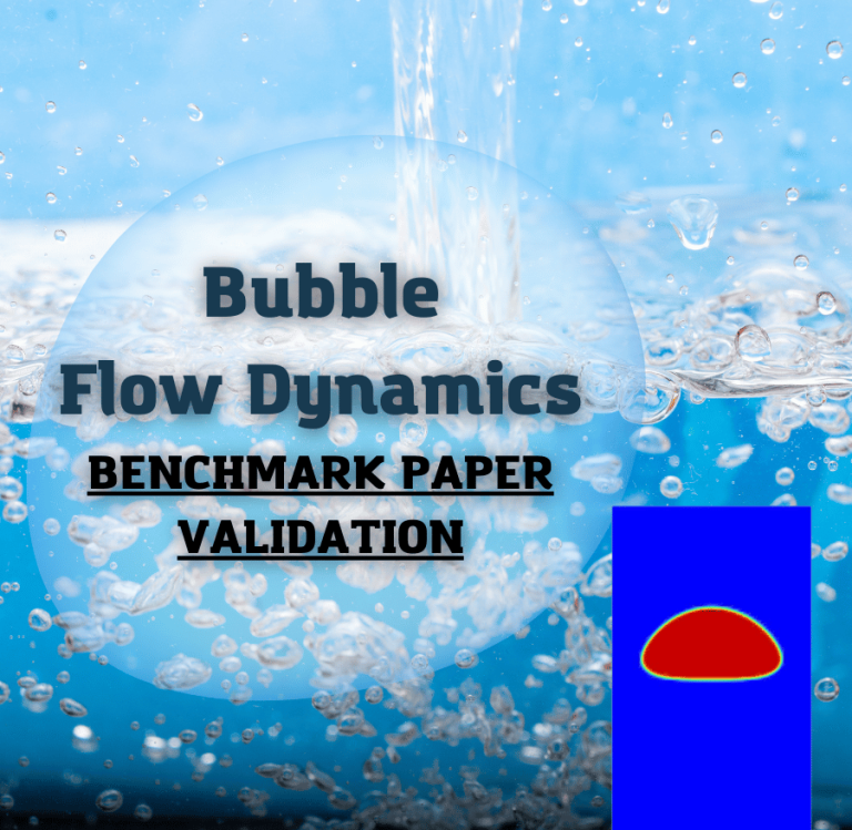 Bubble Flow Dynamics: A Fluent CFD Benchmark Validation | CFDLAND
